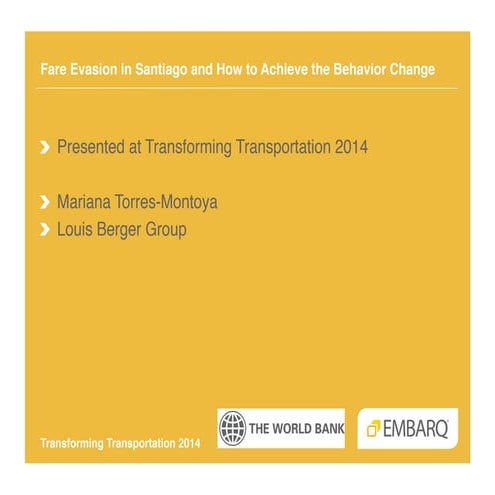 Fare Evasion in Santiago and How to Achieve the Behavior Change ...