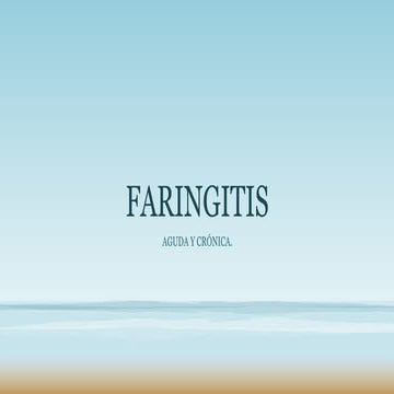 DISERYTACION DE FARINGITIS.pmmmmmmmmmmptx | PPTX