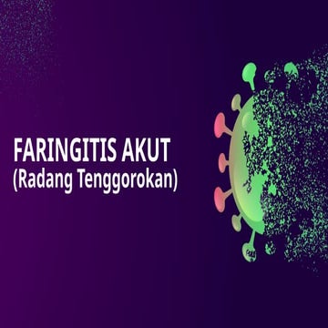 FARINGITIS SLIDE KESEHATAN INDUKSI PAGI.pptx