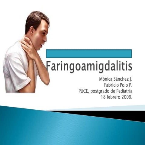 Faringoamigdalitis: causas, síntomas y tratamiento | PPT