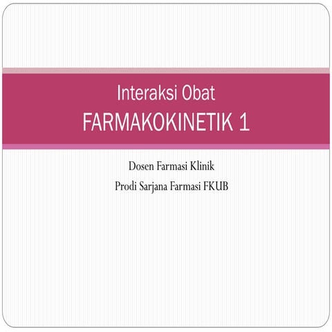 PPT FARMAKOKINETIK Interaksi obat makanan | PPTX