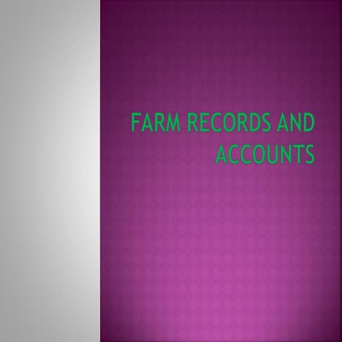 Farm-Records-and-Accounts-1.pptx