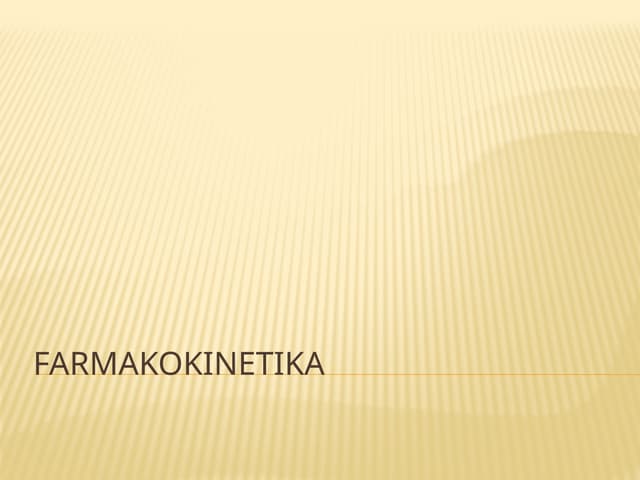 PENGANTAR FARMAKOKINETIK | PDF