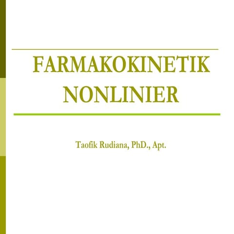 FARMAKOKINETIK NON LINIER | PPT