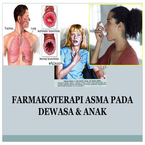 FARMAKOTERAPI ASMA DEWASA & ANAK FIX-1.ppt