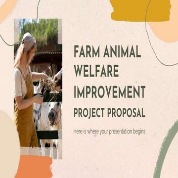 Farm Animal Welfare Improvement Project Proposal by Slidesgo.pptx ...
