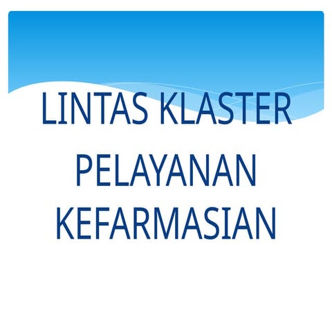 farmasi lintas klaster di puskesmas dalam ILP.pptx