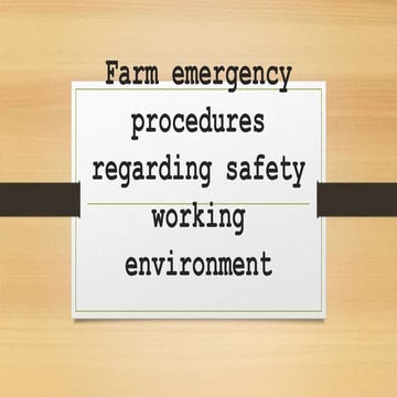 FARM EMERGENCY PROCEDURE.pptx