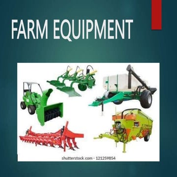 FARM EQUIPMENT.pptx