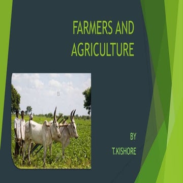Farmers and their sufferings in agriculture | PPTX