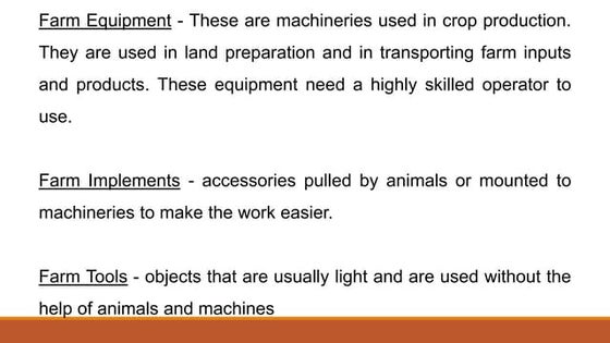 FARM TOOLS, FARM IMPLEMENTS AND FARM EQUIPMENT.pptx | Agriculture | Industries