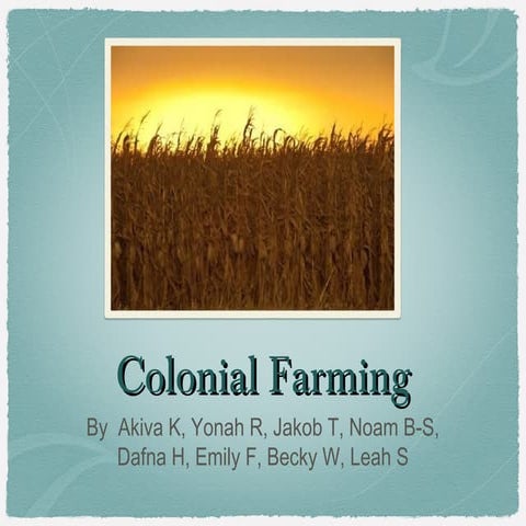 Farming colonial day | PPT