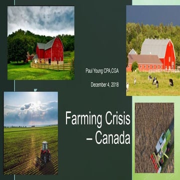 Farming Crisis: Canada - December 2018 | PPT