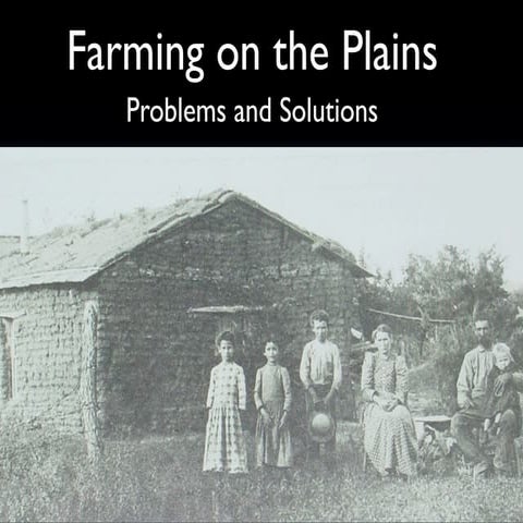 Farming on the Plains: Problems & Solutions | KEY