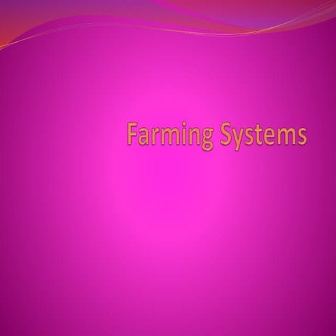Farming systems | PPTX