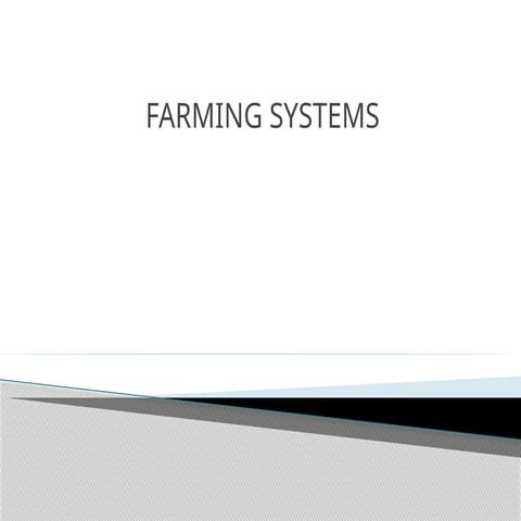 FARMING SYSTEMS AND CROPPING SYSTEM.pptx