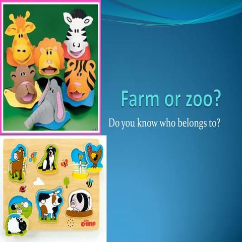 Farm or zoo | PPTX | Zoos & Aquariums | Attractions