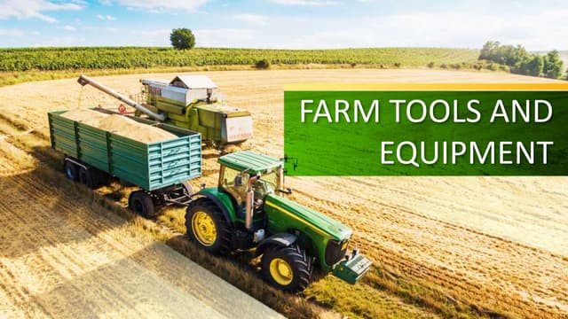 Farm tools, equipment and implements | PPTX