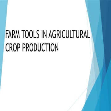FARM TOOLS example with their usesP PPT..pptx | Agriculture | Industries