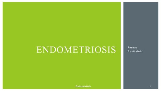 Endometriosis- Easy explanation with Management... | PDF
