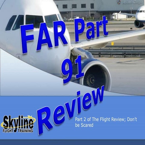 FAR Part 91 Review | PPTX