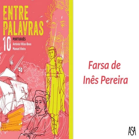 Farsa Ines Pereira - resumo da obra 10º ano | PPTX