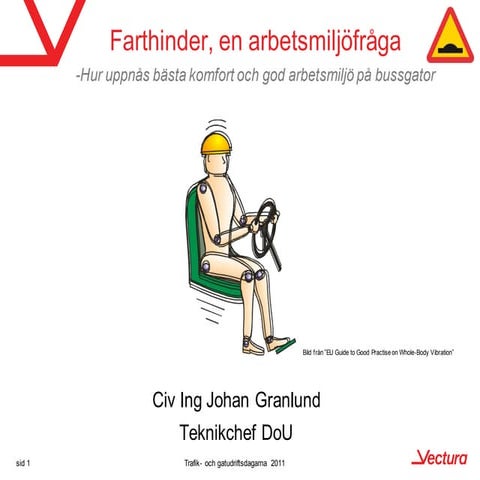 Farthinder - en arbetsmiljöfråga | PDF