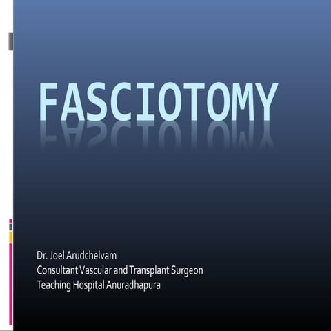 Fasciotomy | PPT
