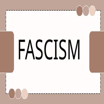 fascism type of government- politics and governance.pptx