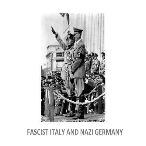 Fascist Italy and Nazi Germany | PPT
