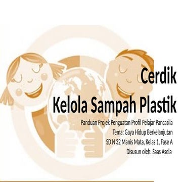 Fase A_Cerdik Olah Sampah Plastik_Imelda Hutapea.pptx