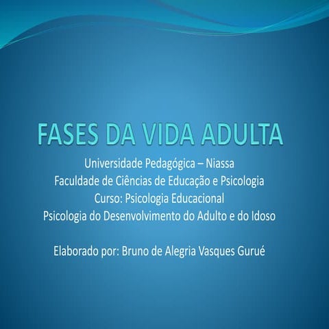 Fases da vida adulta | PPTX