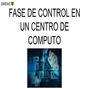 fases de control en un centro de computo .pptx