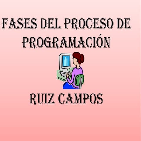 Fases del proceso de programación | PPTX