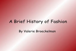 Fashion Lecture History | PPT