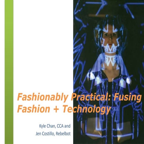Fashionably Practical: Fusing Fashion & Technology | PPT