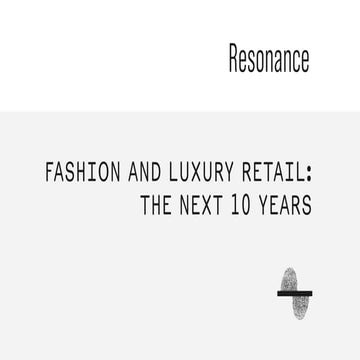 Fashion and luxury retail - the next 10 years | PPT