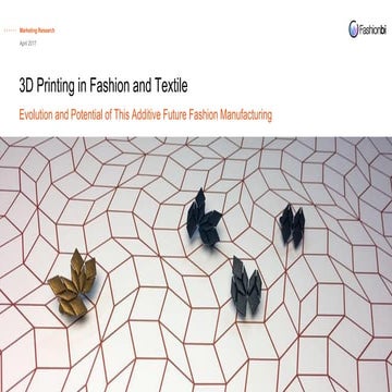 Fashionbi slide share 3 d printing in fashion and textile | PDF