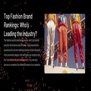Top Fashion Brand Rankings: Who's Leading the Industry? | PPT