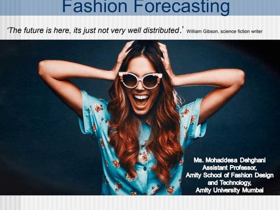 Fashion forecasting | PPT | Fashion Trends | Style & Fashion