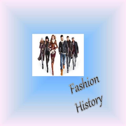 Fashion history | PPTX