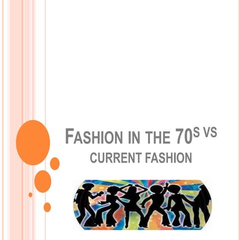 70s fashion vs actually fashion | PPTX