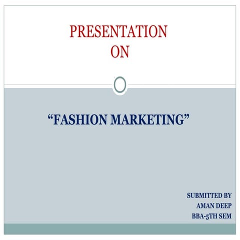 Fashion marketing | PPT