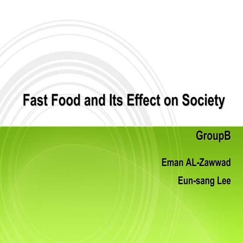Fast food and its effect on society | PPTX