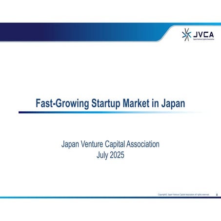 Fast-Growing Startup Market in Japan(202507)英文 | PDF