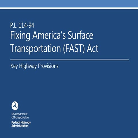 Fixing America's Surface Transportation Act: Key Freight Highway ...