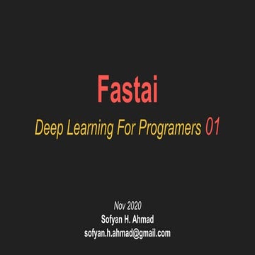 Fastai - deep learning for programers 01 - 202011 | PPT