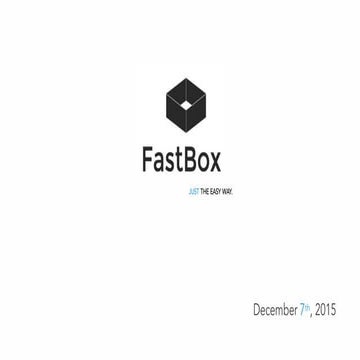 FastBox. Just the Easy Way | PPT