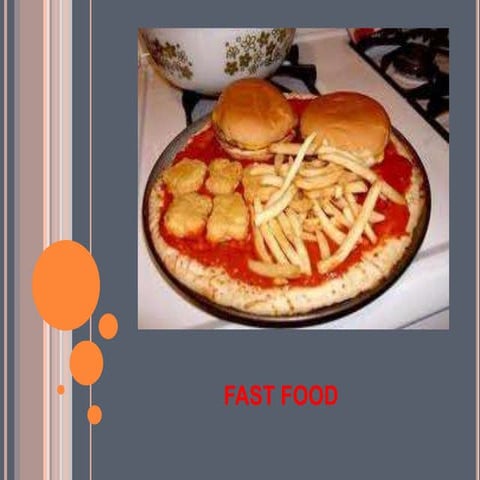 Fast food presentation | PPTX