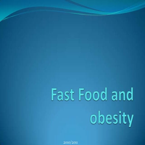 Fast food and obesity | PPTX